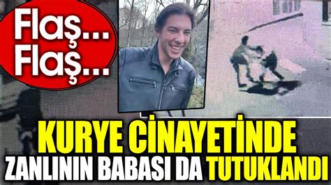 Son Dakika Kurye Cinayetinde Zanlının Babası Da Tutuklandı