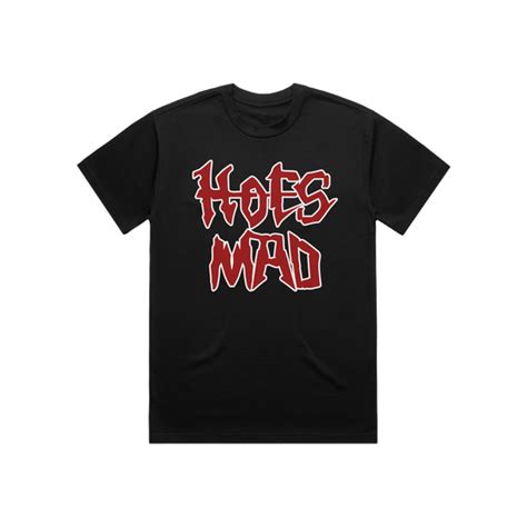 Hoes Mad