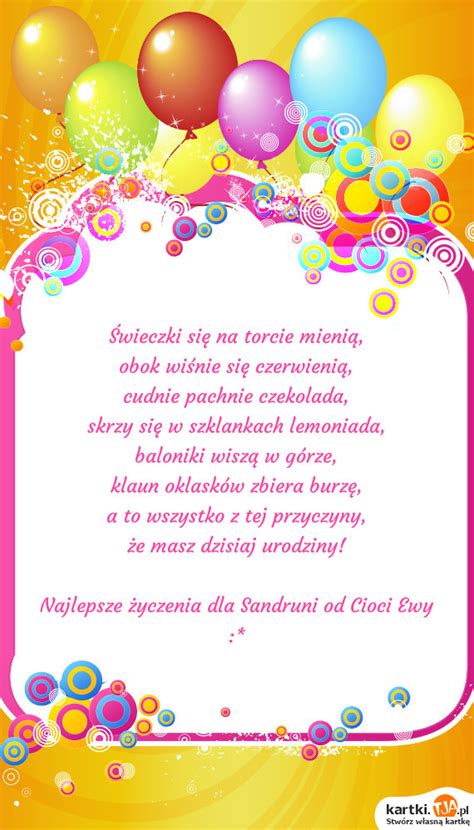 Najlepsze życzenia dla Sandruni od Cioci Ewy Darmowe kartki
