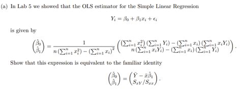 A In Lab 5 We Showed That The Ols Estimator For The