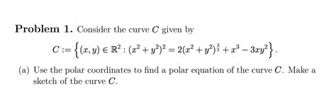 solved problem 1 consider the curve c given by c { y €