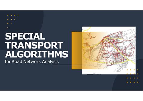 Module 6 Special Transport Algorithms For Road Network Analysis