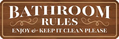 Standard Plus Bathroom Rules Enjoy And Keep It Clean Please Wall Or Door