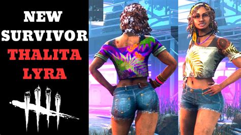 New Survivor Thalita Lyra Gameplay No Commentary Dead By Daylight Dbd Youtube