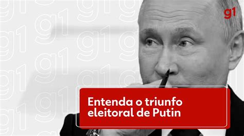 Vídeo Entenda o triunfo eleitoral de Putin e o que esperar do novo mandato Mundo G