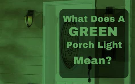 Truth What Does A Colored Porch Light Mean Clever Patio