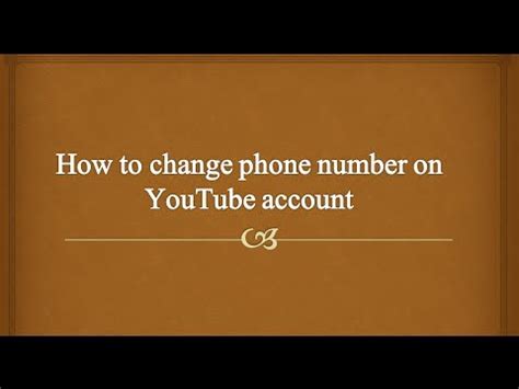 How To Change Phone Number On Your YouTube Account For Verification YouTube