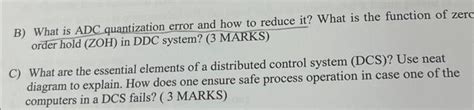 Solved B What Is Adc Quantization Error And How To Reduce Chegg