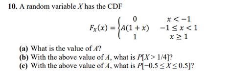 Solved 10 A Random Variable X Has The Cdf 0 X
