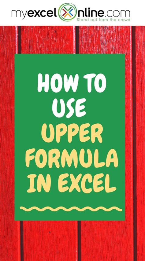 Upper Formula In Excel Myexcelonline Excel Tutorials Microsoft