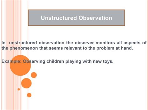 Structured Observation Unstructured Observation Pptx