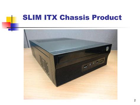 Slim Itx Case Flex Psu Introduction Ppt Computer Peripherals Computing