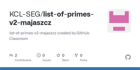 GitHub KCL SEG List Of Primes V Majaszcz List Of Primes V Majaszcz Created By GitHub Classroom