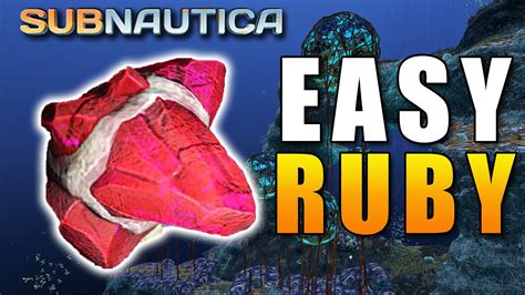 Subnautica Ruby 3 Locations Easy To Find Youtube