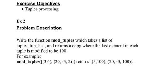 Solved Exercise Objectives Tuples Processing Ex Problem Chegg