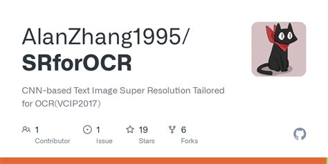 GitHub AlanZhang SRforOCR CNN Based Text Image Super Resolution Tailored For OCR VCIP