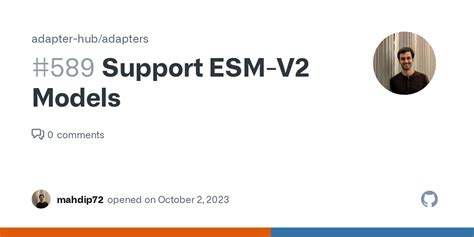 Support Esm V2 Models · Issue 589 · Adapter Hubadapters · Github