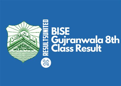 bise gujranwala 8th class result 2022 pec 8 result gujranwala