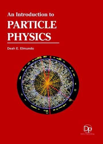 An Introduction To Particle Physics Thrive Bookstore
