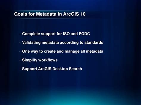 Ppt Metadata In Arcgis 10 0 Powerpoint Presentation Free Download Id 920475