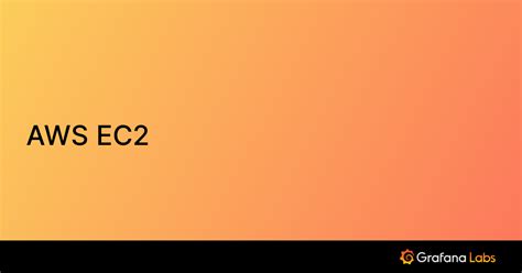 Aws Ec2 Grafana Labs
