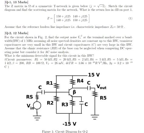 SOLVED Q Marks The Z Matrix In A Symmetric T Network Is Given Below I Sketch
