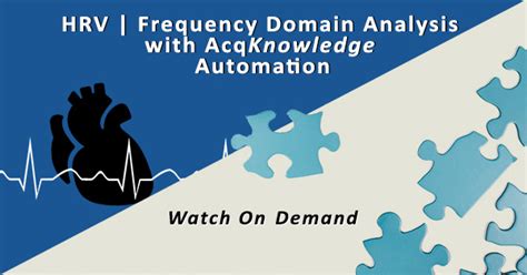 Hrv Frequency Domain Analysis With Acqknowledge Automation Biopac