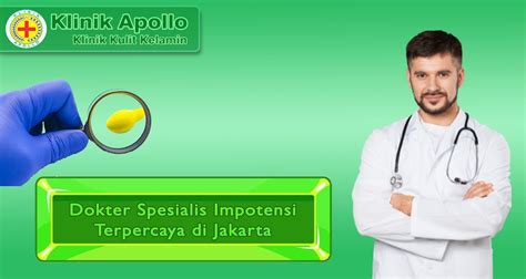 Dokter Spesialis Impotensi Jakarta Terbaik Klinik Apollo Jakarta