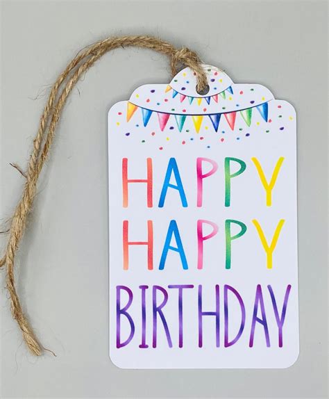 Happy Happy Birthday T Tags Birthday T Tags T Tags