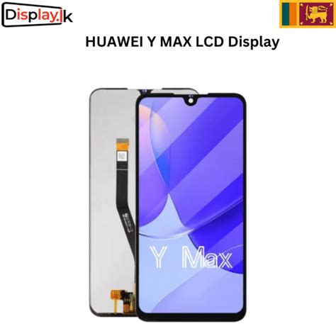 Huawei Y Max Lcd Display Display Lk