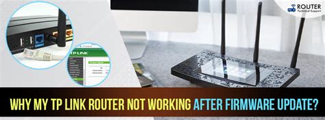 Why My Tp Link Router Not Working After Firmware Update Kate Watson Medium