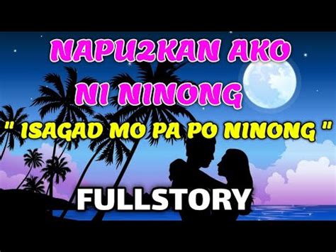 NAPU*TUKAN AKO NI NINONG | NINONG FULLSTORY - YouTube