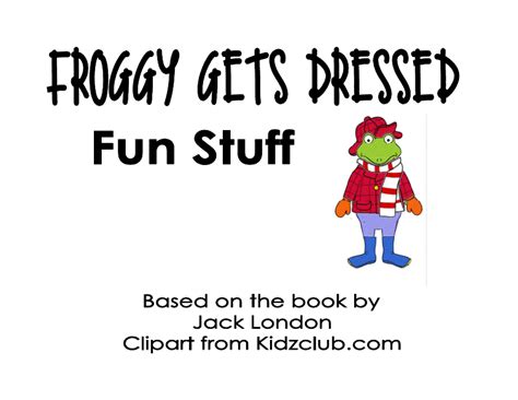 Froggy Gets Dressed Free Printables