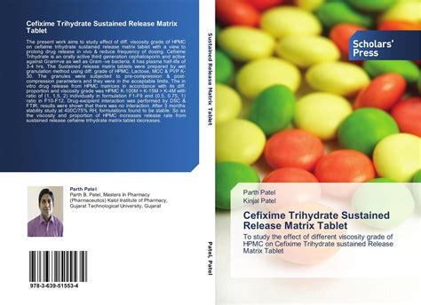 Cefixime Trihydrate Sustained Release Matrix Tablet 978 3 639 51553 4 3639515536