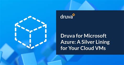 How Druva Is Revolutionizing Azure Backup Druva Posted On The Topic