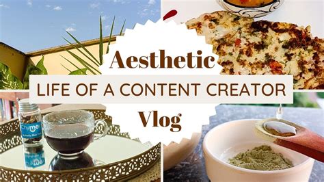 Life Of A Content Creator Aesthetic Unboxing Detox Diy Content