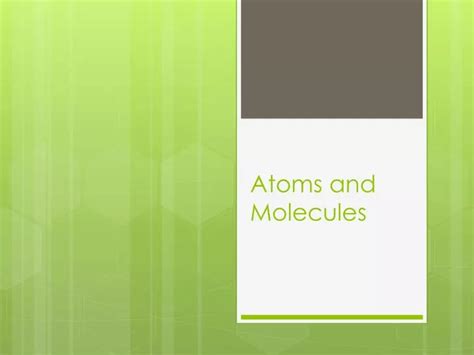 PPT Atoms And Molecules PowerPoint Presentation Free Download ID 5877291