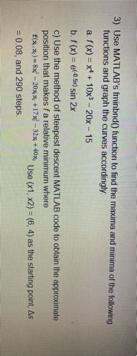 Solved Use Matlab S Fminbnd Function To Find The Maxima Chegg