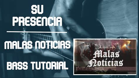 Malas Noticias Su Presencia Nxtwave Bass Cover Youtube