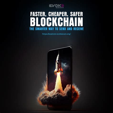 faster cheaper safer blockchain evoke blockchain24 medium