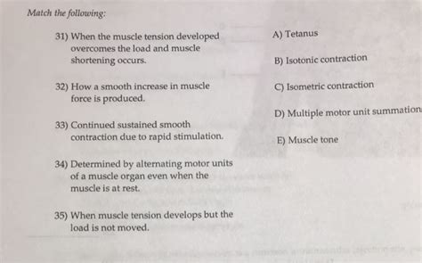 Solved Match The Following A Tetanus 31 When The Muscle