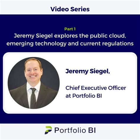Jeremy A Siegel Ceo At Portfolio Bi Explores The Public Cloud