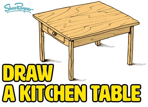 How To Draw A Table With Easy Step By Step Instructions Shoo Rayner