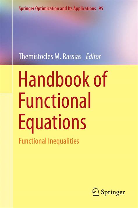 Handbook Of Functional Equations Functional Inequalities Springer Optimization And Its