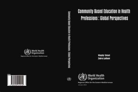 Pdf Community Based Education In Health Professions Global Perspectives Regional Office For