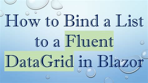 How to Bind a List to a Fluent DataGrid in Blazor - YouTube