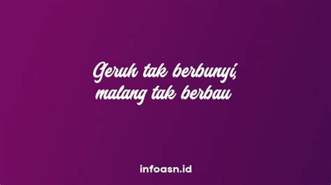 Arti Peribahasa Geruh Tak Berbunyi Malang Tak Berbau