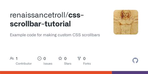 Github Renaissancetrollcss Scrollbar Tutorial Example Code For Making Custom Css Scrollbars