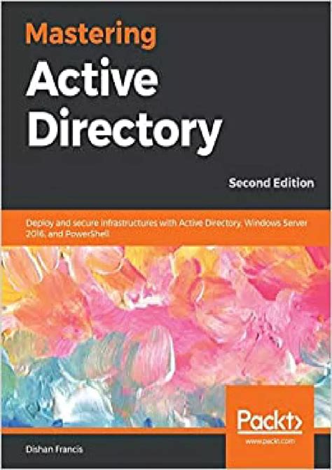 Ppt Download Mastering Active Directory Deploy And Secure