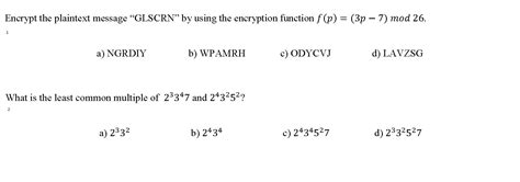 Solved Encrypt The Plaintext Message Glscrn” By Using The
